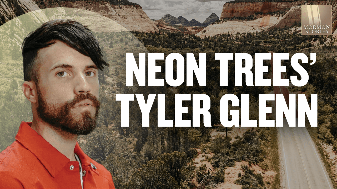 Tyler Glenn of Neon Trees | Ep. 631-633 - Mormon Stories