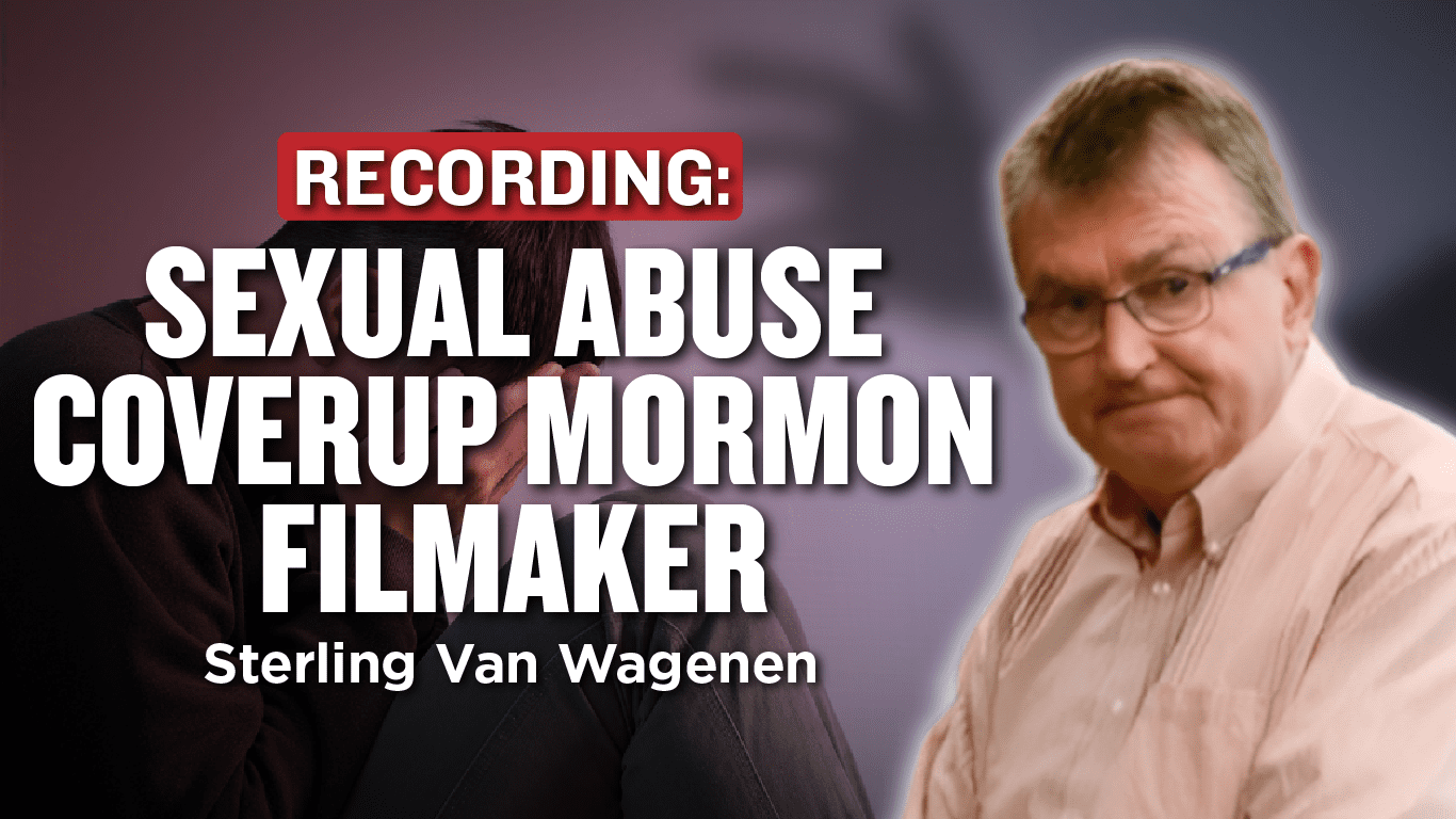 The LDS Church’s Coverup of Sterling Van Wagenen’s Sexual Abuse of Sean ...