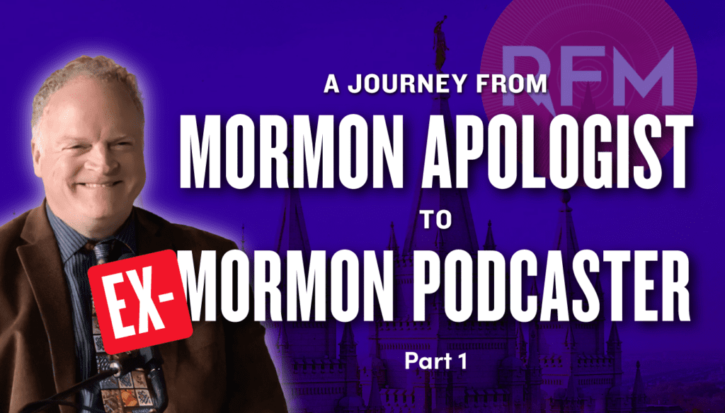 1211-1217: Radio Free Mormon - Mormon Stories