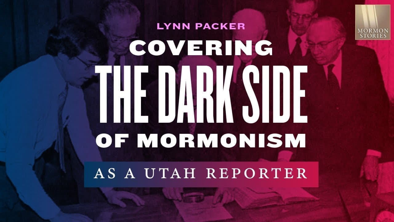 1362: Investigating the Dark Side of Mormonism as a Journalist - Lynn ...