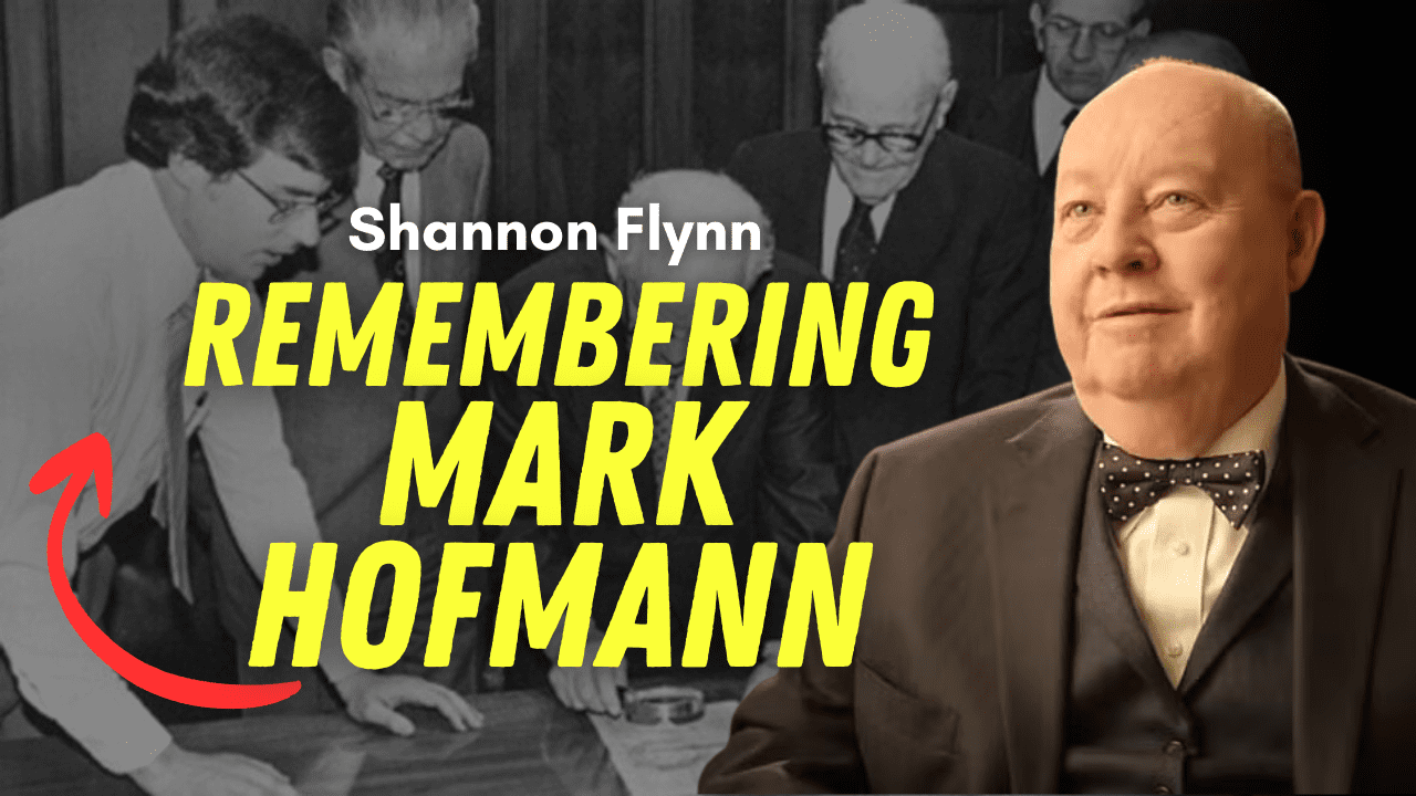 1421: Remembering Mark Hofmann - Shannon Flynn - Mormon Stories