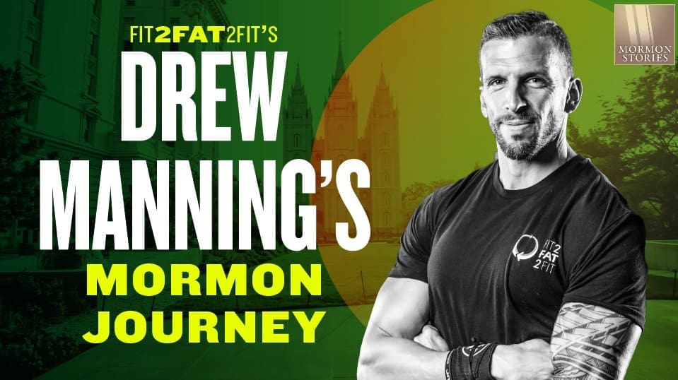 1431-1432: Fit2Fat2Fit - Drew Manning's Mormon Story - Mormon Stories