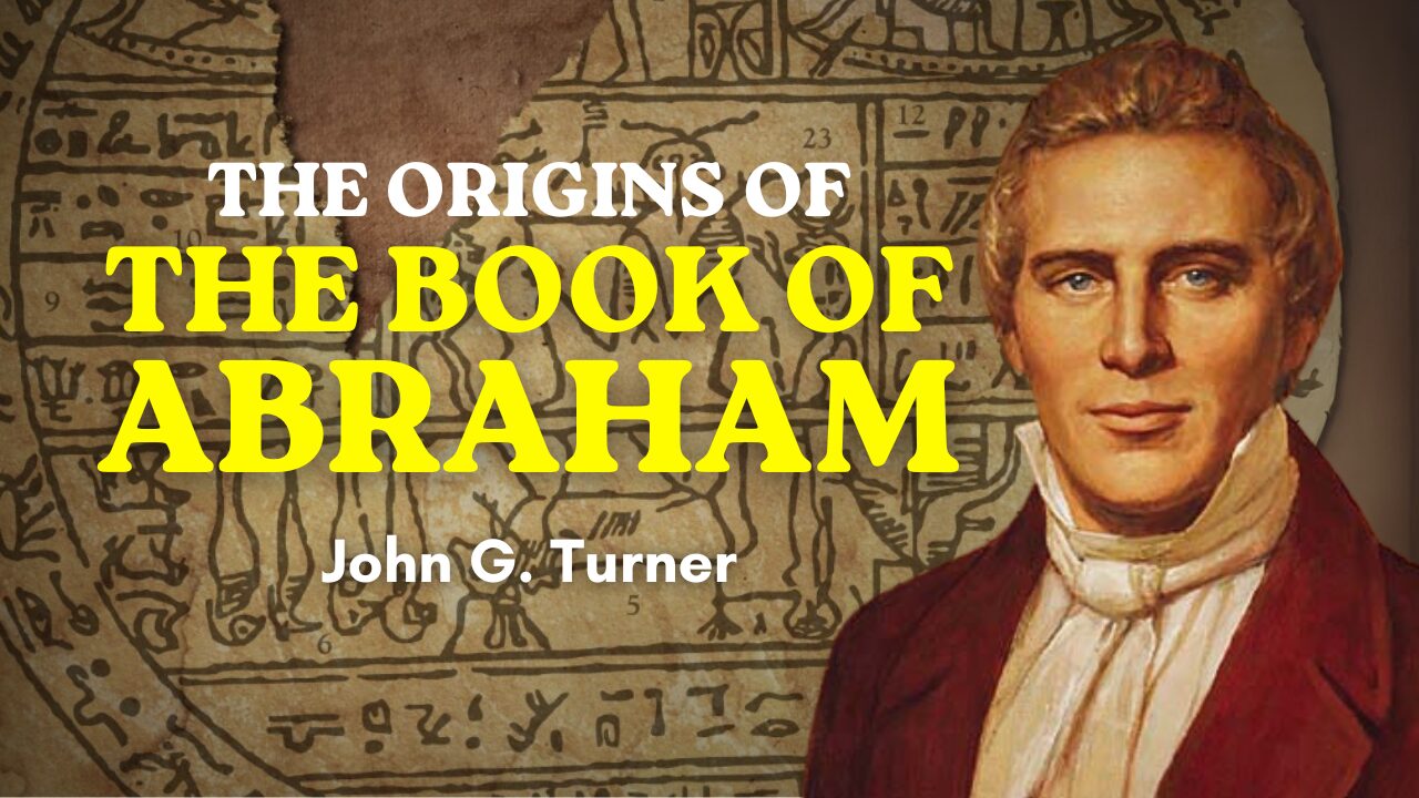 Origins of the Book of Abraham - John Turner pt. 17 | Ep. 2069